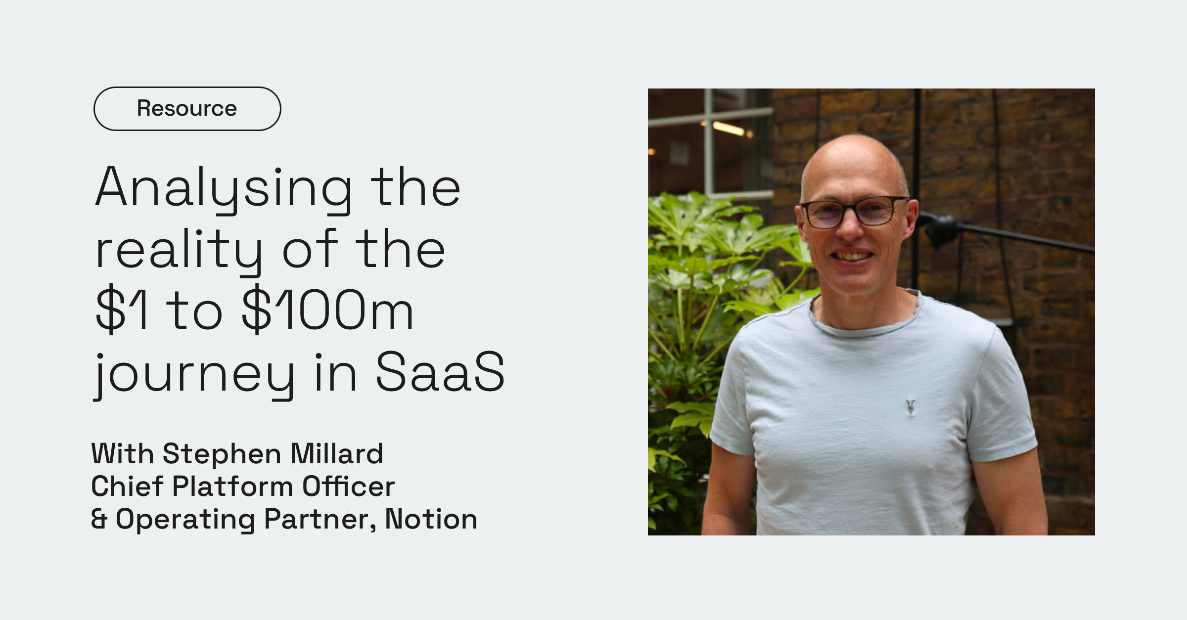 Analysing the reality of the $1 to $100m journey in SaaS | Notion